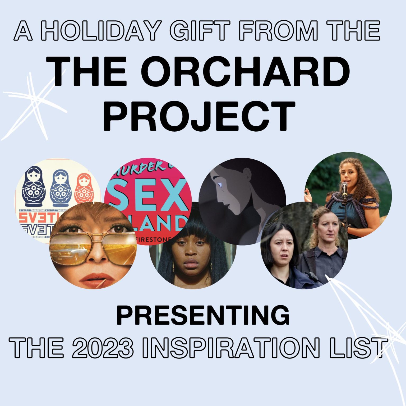 The 2023 Orchard Project Inspiration List – The Orchard Project